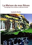 Amazon.fr - La maison de mes rêves - Lucie Brunellière - Livres