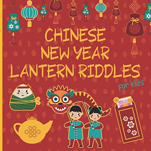 Chinese New Year Lantern Riddles: Book For Kids. (Can be Cut out & Used ...
