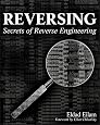 Reversing: Secrets of Reverse Engineering: Eldad Eilam: 9780764574818 ...