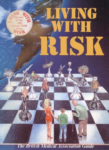 Living with Risk: The British Medical Assocation Guide (Wiley Medical ...