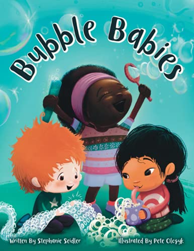 Bubble Babies: Celebrating Diversity, Inclusivity, and Connection ...