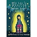 Mia Lee is Wheeling Through Middle School: Melissa Shang, Eva Shang ...