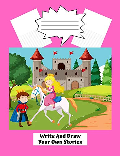 Write and Draw Your Own Stories: Half Ruled and Half Blank Pages for ...