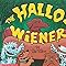 The Hallo-Wiener: Pilkey, Dav, Pilkey, Dav: 9780439079464: Amazon.com ...