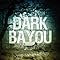 Dark Bayou: Nancy K. Duplechain: 9780557614349: Amazon.com: Books