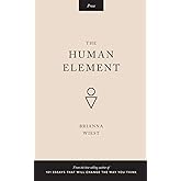 The Human Element: Overcoming the Resistance That Awaits New Ideas ...