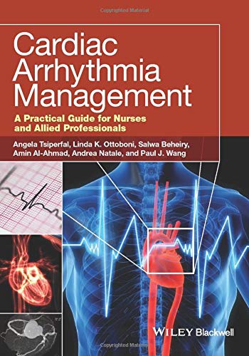 Cardiac Arrhythmia Management: A Practical Guide for Nurses and Allied ...