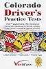 Colorado Driver's Practice Tests: 700+ Questions, All-Inclusive Driver ...