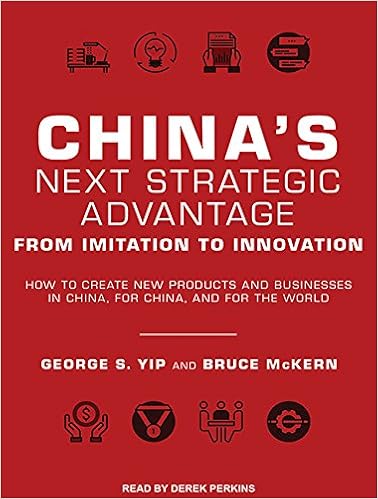 Prof George Yip: China's Next Strategic Advantage: From Innovation to ...