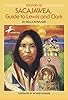 The Story of Sacajawea: Guide to Lewis and Clark (Dell Yearling ...