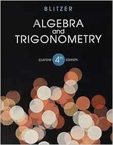 Algebra and Trigonometry 4th Ed: Robert Blitzer: 9780558588762: Amazon ...