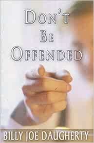 Don't Be Offended!: 9781562671686: Amazon.com: Books