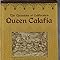 The Chronicles of California's Queen Calafia: 9780978892609: Amazon.com ...
