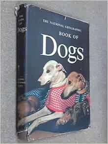 The National Geographic Book of Dogs: Arthur Frederick Jones: Amazon ...