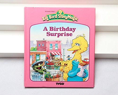 A Birthday Surprise (Sesame Street) (Big Bird Story Magic): Muntean ...