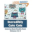 Incredibly Cute Cats Coloring Book Double Pack (Volumes 3 & 4) (Art ...