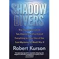 Shadow Divers: The True Adventure of Two Americans Who Risked ...