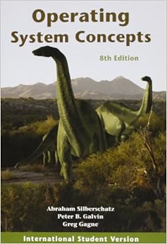 Buy Operating System Concepts:8th Edition Wiley Student Edition Book Online at Low Prices in ...