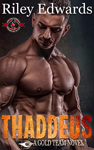 Thaddeus: (Special Forces: Operation Alpha) (Gold Team): Riley Edwards ...