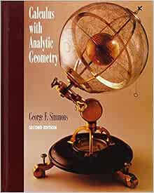Calculus With Analytic Geometry: Simmons, George: 9780070576421: Amazon ...