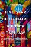Amazon.com: Five Star Billionaire: A Novel (9780812994346): Tash Aw: Books