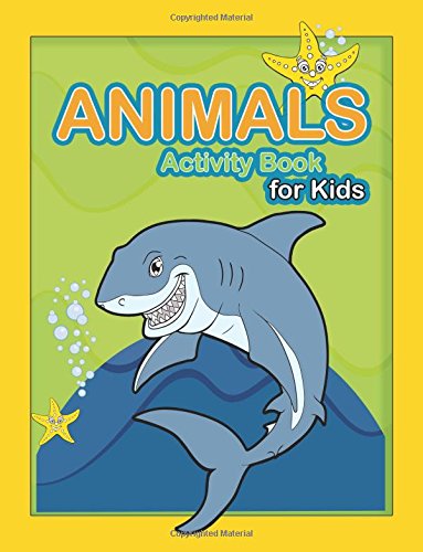 Animal Activity Book For Kids: : Kids Activities Book with Fun and Challenge in Animals theme ...