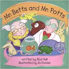 Mr. Betts and Mr. Potts: Hull, Rod, Davies, Jo: 9781841481067: Amazon ...