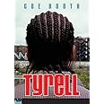 Amazon.com: Tyrell: 9780439838801: Booth, Coe: Books