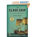 The Slave Ship: A Human History: Marcus Rediker: 9780143114253: Amazon ...
