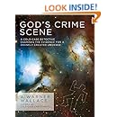 God's Crime Scene: A Cold-Case Detective Examines the Evidence for a ...