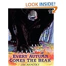 Every Autumn Comes The Bear (Turtleback School & Library Binding ...