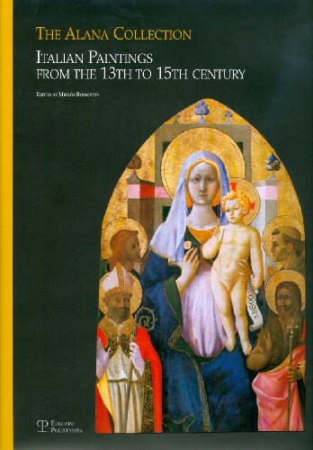 The Alana Collection: Italian Paintings from the 13th to 15th Century ...
