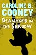 Amazon.com: Diamonds in the Shadow: Cooney, Caroline B.: Books