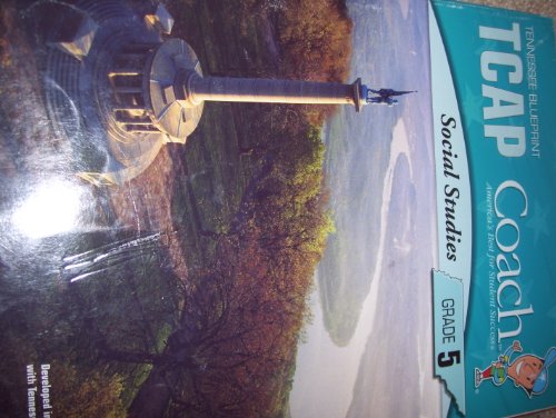 Social Studies Grade 5 (Tennessee Blueprint TCAP Coach): Lisa Klobuchar ...