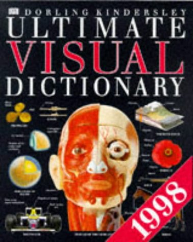 Dorling Kindersley Ultimate Visual Dictionary (The Ultimate ...