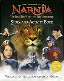 The Lion, the Witch and the Wardrobe: Story and Activity Book (The ...