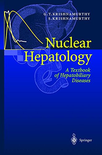 Nuclear Hepatology: A Textbook of Hepatobiliary Diseases