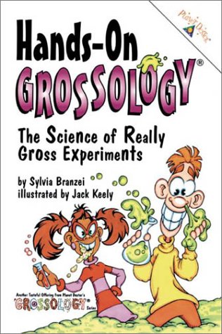 Hands-on Grossology: The Science Of Really Gross Experiments ( Planet ...