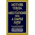 Meditations from a Simple Path: Mother Teresa: 9780345406996: Amazon ...