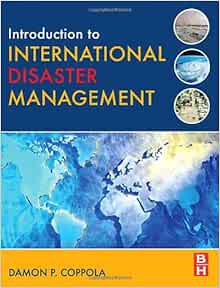 Introduction to International Disaster Management: 9780750679824 ...