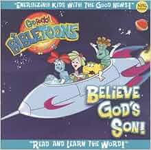 Believe God's Son (God Rocks! Bibletoons): Phillip Williams, Ruth ...