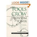 Fools Crow: Wisdom and Power: Thomas E. Mails, Fools Crow ...
