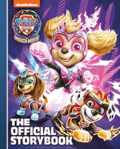 PAW Patrol: The Mighty Movie: The Official Storybook in Oman | Whizz ...