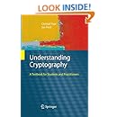 Understanding Cryptography: A Textbook for Students and Practitioners: Christof Paar, Jan Pelzl ...