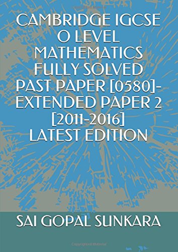 Cambridge Igcse O Level Mathematics Fully Solved Past Paper 0580 ...