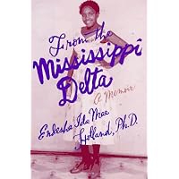 From the Mississippi Delta: Ida Mae Holland, Endesha: 9780684810119 ...