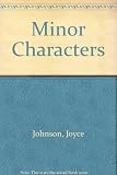 Minor Characters: A Beat Memoir: Johnson, Joyce, Douglas, Ann ...