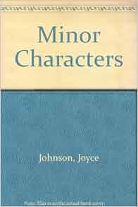 Minor Characters: Joyce Johnson: 9780671727901: Amazon.com: Books