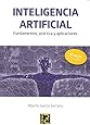 INTELIGENCIA ARTIFICIAL. Fundamentos, práctica y aplicaciones 2ª ...