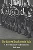 The Fascist Revolution in Italy: A Brief History with Documents (The ...